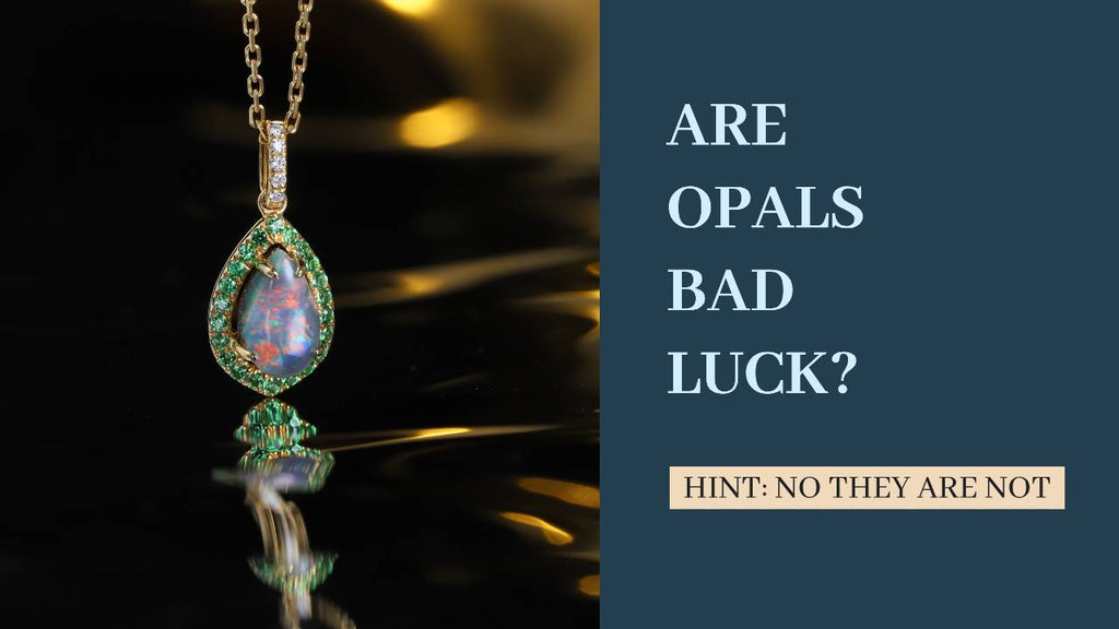 Are Opals Bad Luck? Myth vs. Reality , Don't Believe the Hype! – The Wind